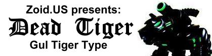Zoids Gul Tiger Custom Dead Tiger